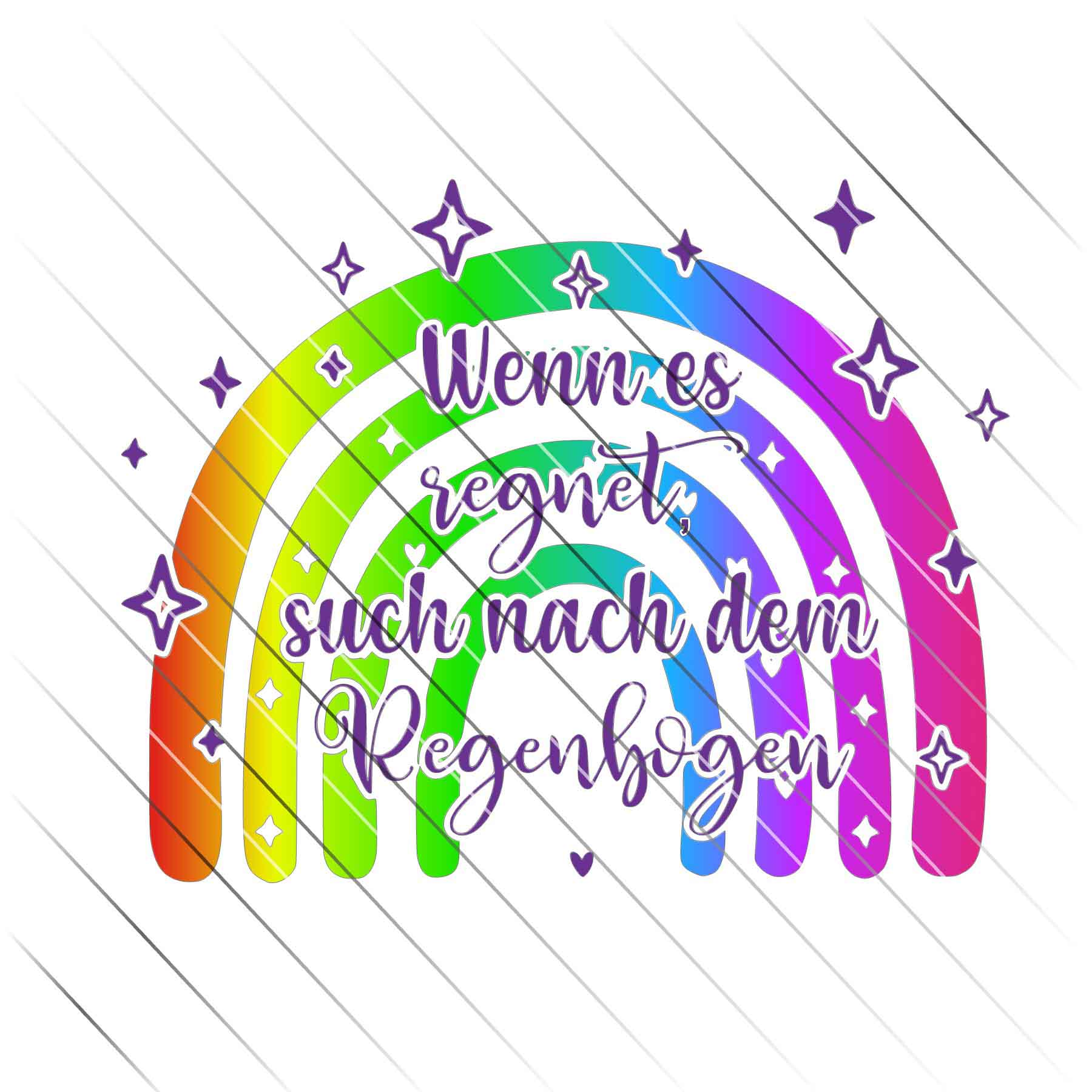 Plotter- und Laserdatei "Wenn es regnet, such nach dem Regenbogen ...